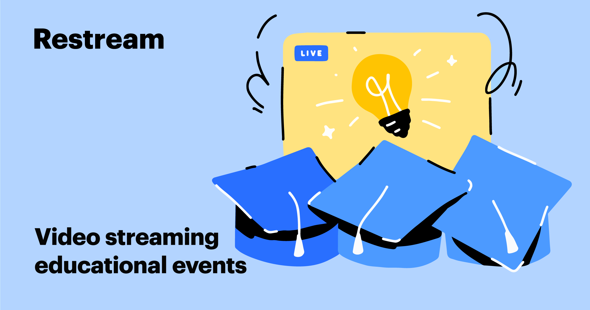 Live Streaming for Education: Quick Guide – Restream Blog