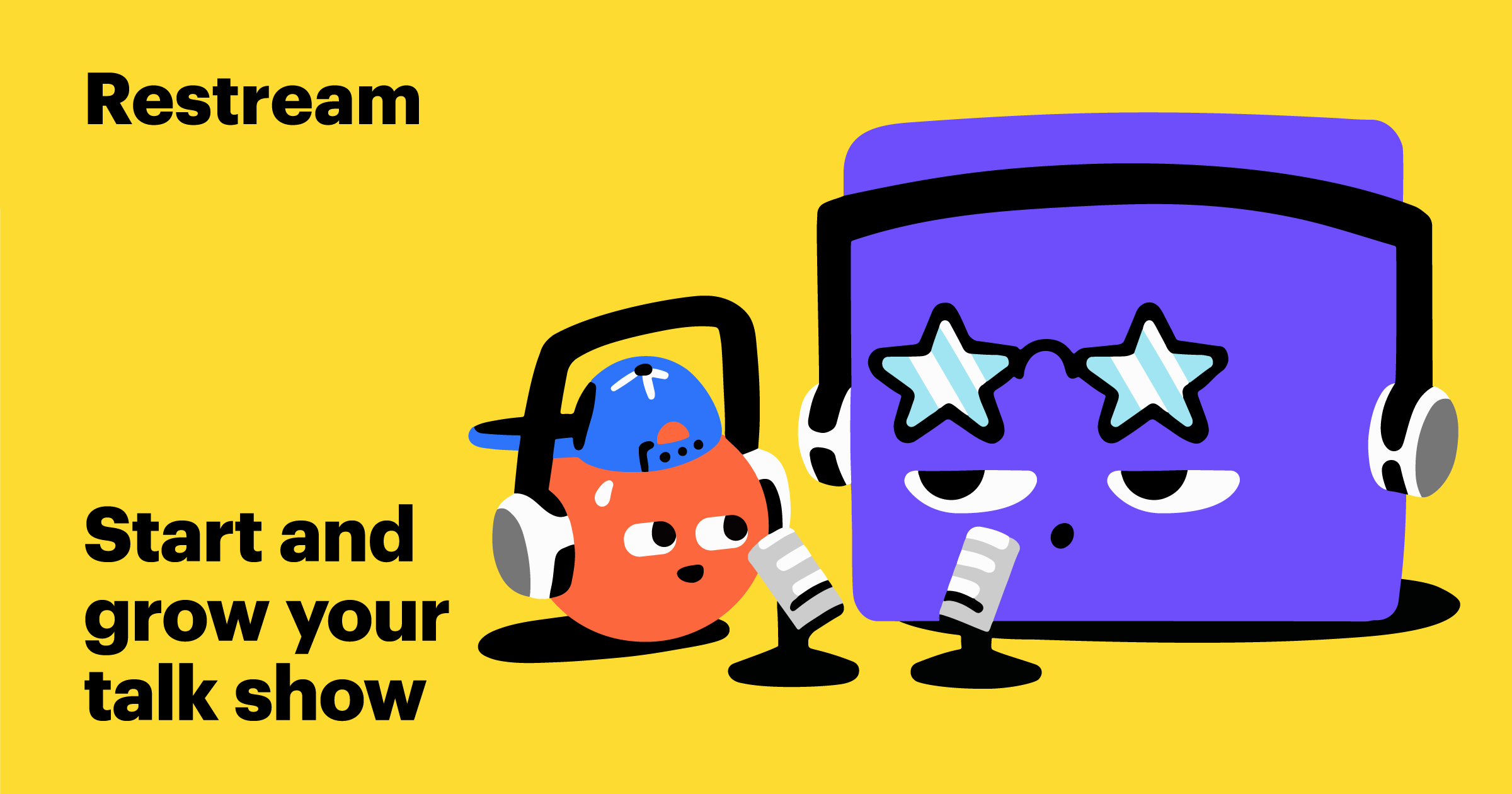 Start and Grow Your Talk Show Today – Restream Blog