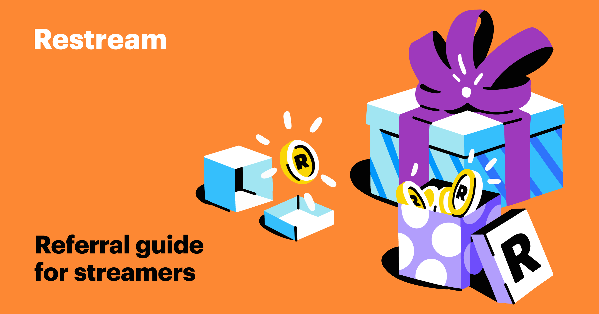 Referral Program: How Can Live Streamers Benefit? – Restream Blog