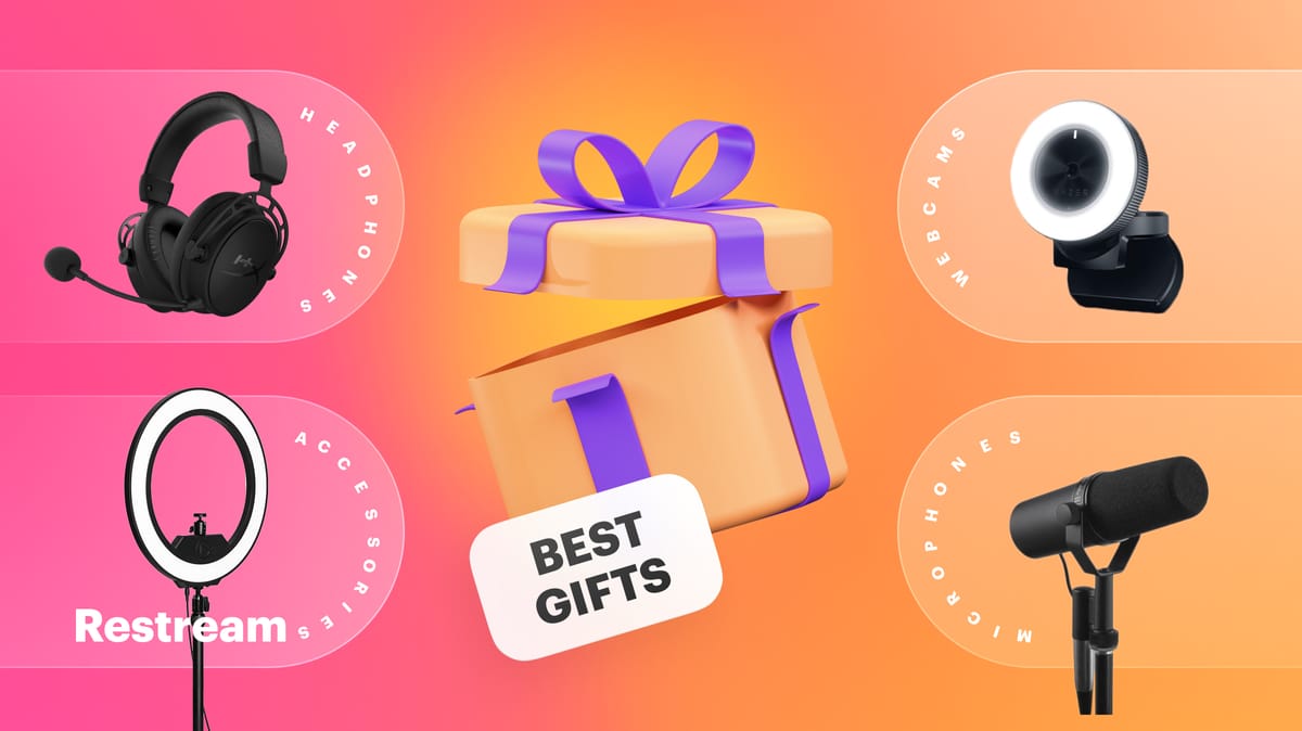 The Best Gifts for Streamers – Restream Blog