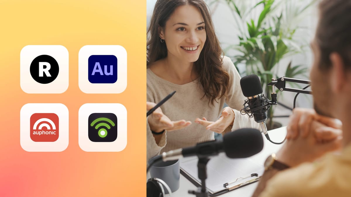 The 13 Best Podcast Recording and Editing Software – Restream Blog