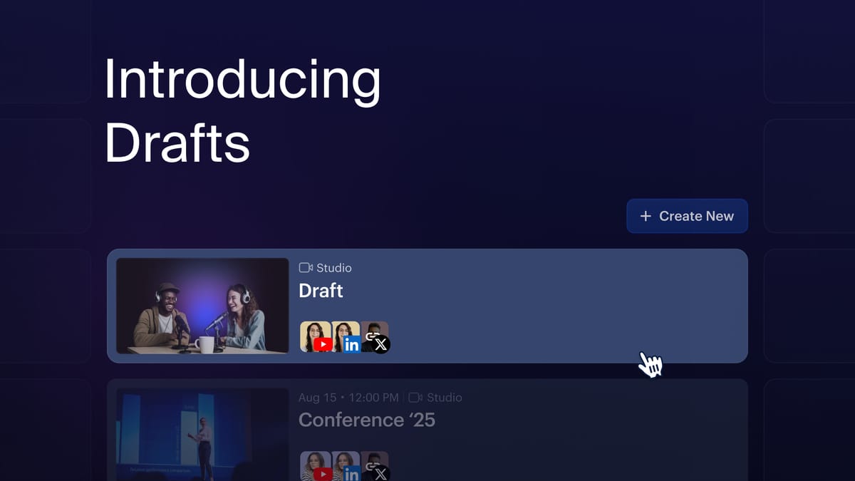 Use Drafts to Set Up Your Broadcasts Faster | Restream Blog