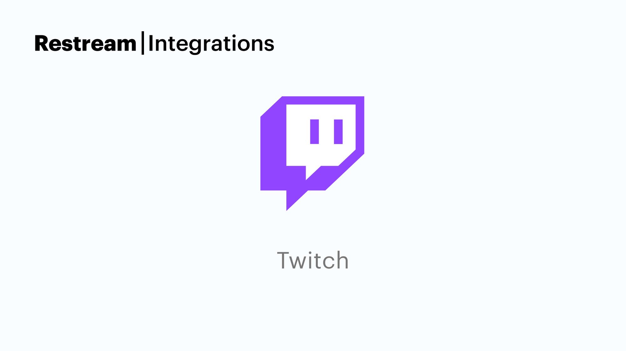 How to Use Twitch with Restream | Restream Integrations
