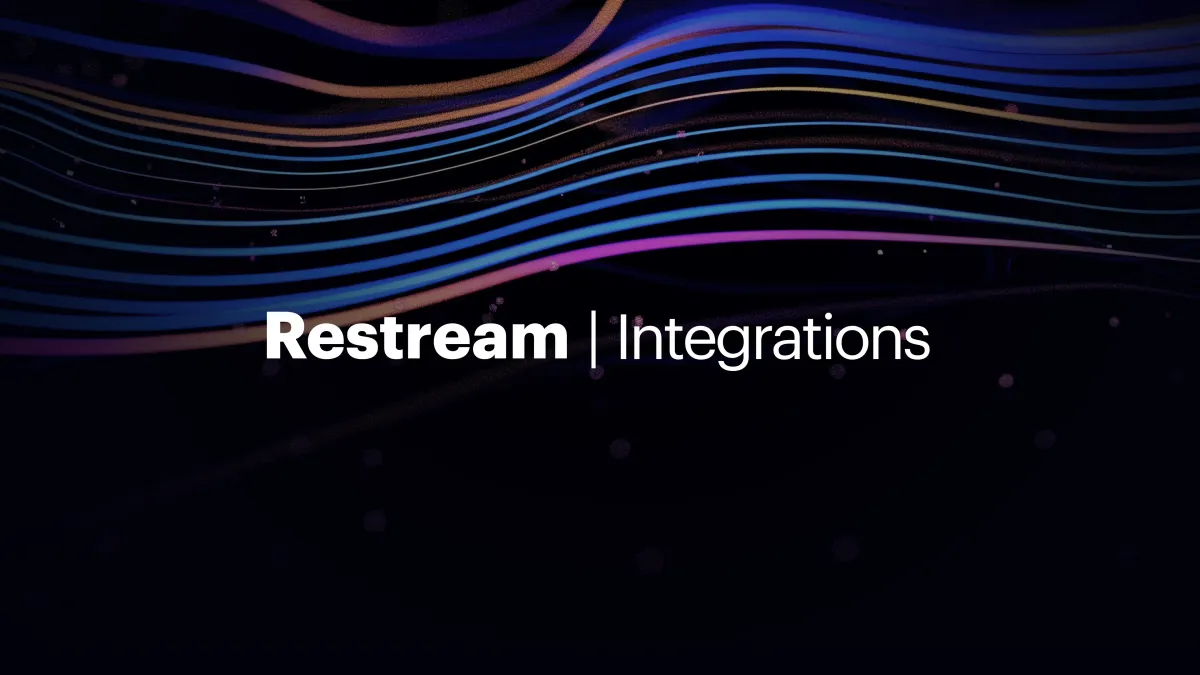 Supported Platforms & Tools | Restream Integrations